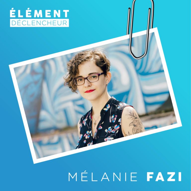 Élément Déclencheur, un podcast sur la création - Mélanie Fazi